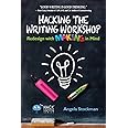 Amazon.com: Hacking the Writing Workshop: Redesign with Making in Mind (Hack Learning Series ...