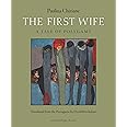 Amazon.com: The First Wife: A Tale of Polygamy: 9780914671480: Chiziane ...