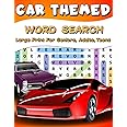 CAR THEMED WORD SEARCH LARGE PRINT: FOR SENIORS, ADULTS, TEENS: PLAYING ...