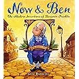 Now & Ben: The Modern Inventions of Benjamin Franklin (Famous Inventors ...