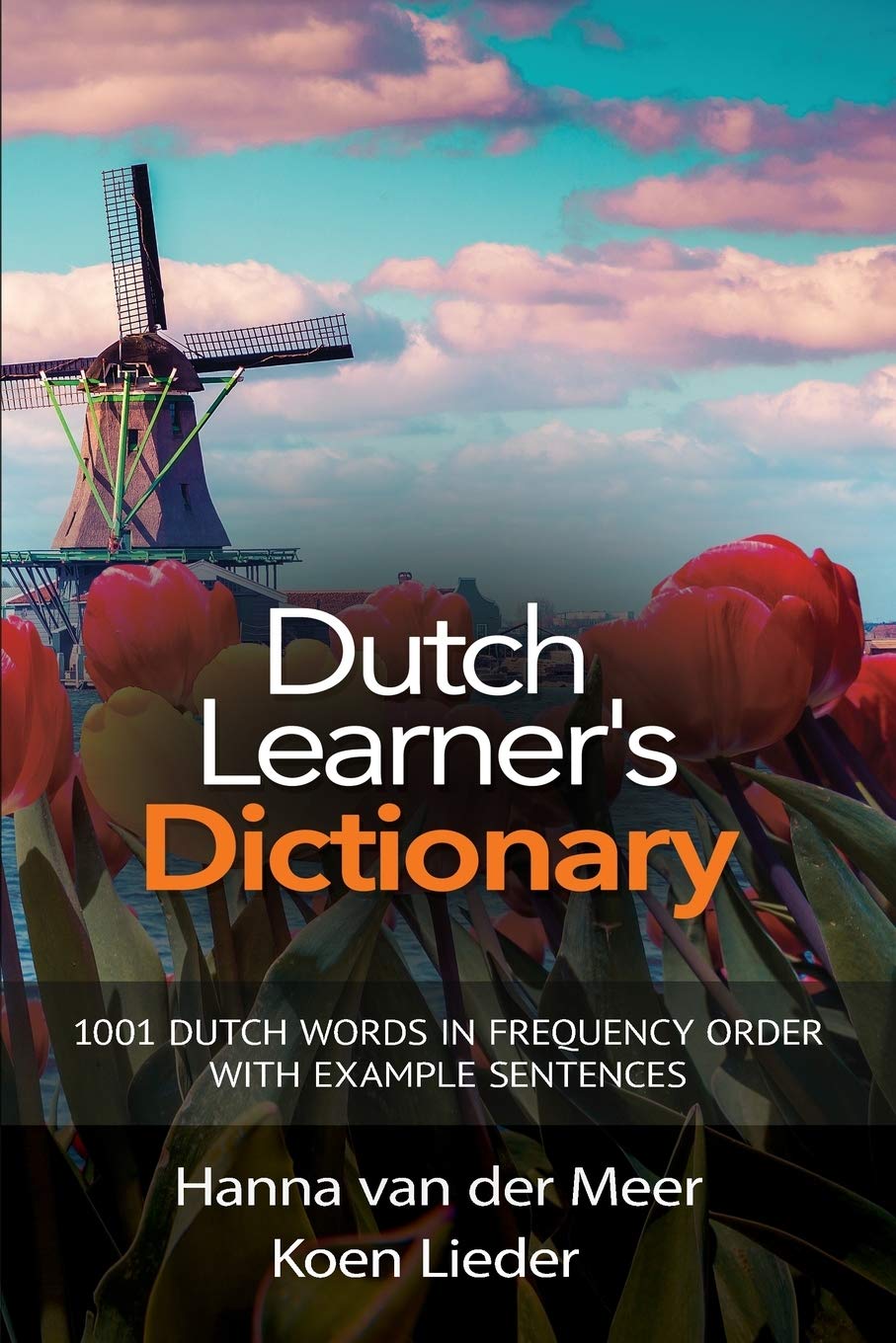 Mua Dutch Learner's Dictionary: 1001 Dutch Words in Frequency Order ...