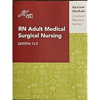 ATI PN Adult Medical Surgical Nursing Edition 12.0: Assessment ...