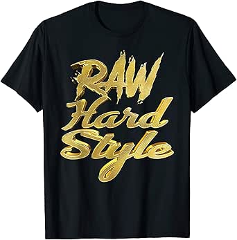 Amazon.com: Raw Hardstyle Shirt, Rawstyle Outfit, Rave Edm Techno Gabber T-Shirt: Clothing