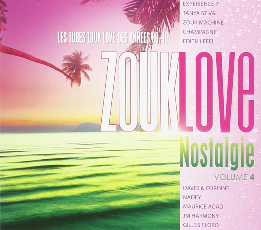 Zouk Love Nostalgie Volume 4: Antilles, Antilles: Amazon.fr: Musique