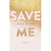 Save Me (Maxton Hall): Kasten, Mona, Ward, Rachel: 9780593954201: Amazon.com: Books