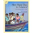 How Many Days to America?: A Thanksgiving Story: Bunting, Eve, Peck ...