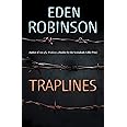 Traplines: Robinson, Eden: 9780676970265: Books - Amazon.ca