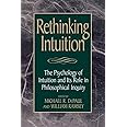 Amazon.com: Rethinking Intuition: The Psychology of Intuition and its ...