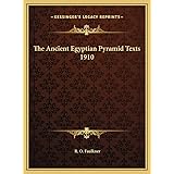 Amazon.com: The Ancient Egyptian Pyramid Texts (Writings from the ...