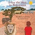 I See the Sun in Botswana (10): King, Dedie, Inglese, Judith ...
