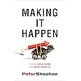 Amazon.com: Making It Happen: Turning Good Ideas Into Great Results ...