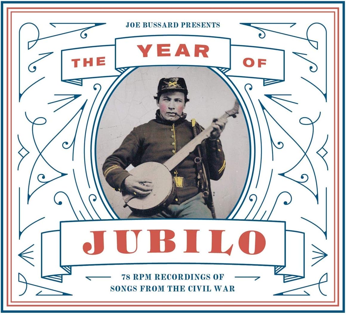 The Year of Jubilo - 78 RPM Recordings of Songs from the Civil War ...