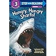 Amazon.com: Hungry, Hungry Sharks (Step-Into-Reading, Step 3 ...