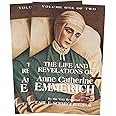 The Life and Revelations of Anne Catherine Emmerich (2-Volume Set ...