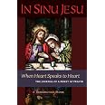 In Sinu Jesu: When Heart Speaks to Heart -- The Journal of a Priest at ...