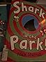 Shark in the Park!. Nick Sharratt: Nick Sharratt: 9780552549776: Amazon ...