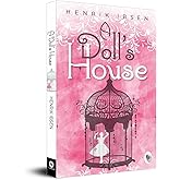 A DOLL'S HOUSE: IBSEN, HENRIK, IBSEN, HENRIK, Sharp, Farquharson ...