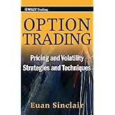 Option Volatility & Pricing: Advanced Trading Strategies and Techniques: Natenberg, Sheldon ...