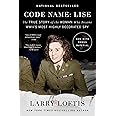 Amazon.com: Code Name: Lise: The True Story of the Woman Who Became WWII's Most Highly Decorated ...