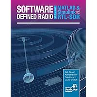 Amazon.com: Software Defined Radio using MATLAB & Simulink and the RTL-SDR: 9780992978716 ...