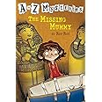 Amazon.com: The Missing Mummy (A to Z Mysteries): 9780375802683: Roy ...