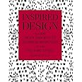 Inspired Design: The 100 Most Important Designers of the Past 100 Years ...