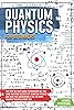 Quantum Physics For Beginners: The Step by Step Guide To Discover All ...