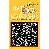 The Tao of Leadership: Lao Tzu's Tao Te Ching Adapted for a New Age: Heider, John: 9781623860196 ...