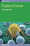 The Physics of Cancer: Caterina A. M. La Porta, Stefano Zapperi ...