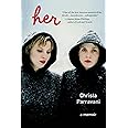 Her: A Memoir: Parravani, Christa: 9780805096538: Amazon.com: Books
