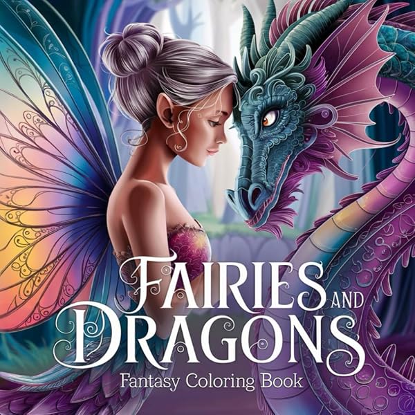 Fantasy Dragons And Fairies FAIRIES & DRAGONS Deluxe Edition By