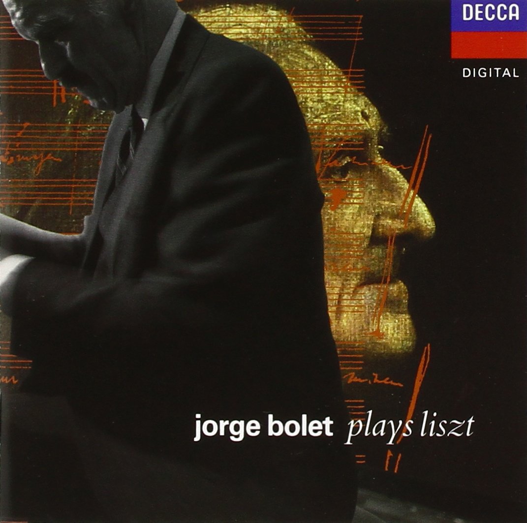 Jorge Bolet Plays Liszt: Jorge Bolet, Franz Liszt, Franz Schubert, Sir ...