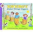 Energy Makes Things Happen (Rise and Shine) (Let's-Read-and-Find-Out ...