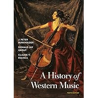 A History of Western Music: Burkholder, J. Peter, Grout, Donald Jay ...