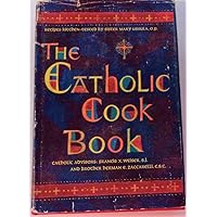 The Catholic Cook Book (Cookbook) : Traditional Feast and Fast Day ...