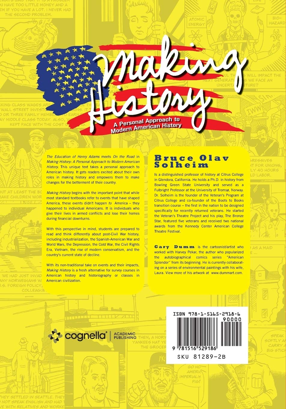 Making History: A Personal Approach to Modern American History