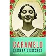 Caramelo: Cisneros, Sandra: 9780679742586: Amazon.com: Books