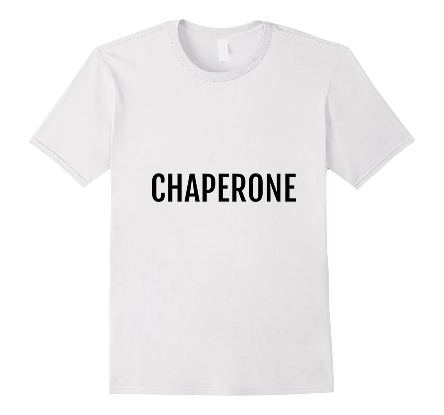 Chaperone T-Shirt-TD – Teedep