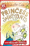 Long Live Princess Smartypants (Picture Puffin): Amazon.co.uk: Babette ...