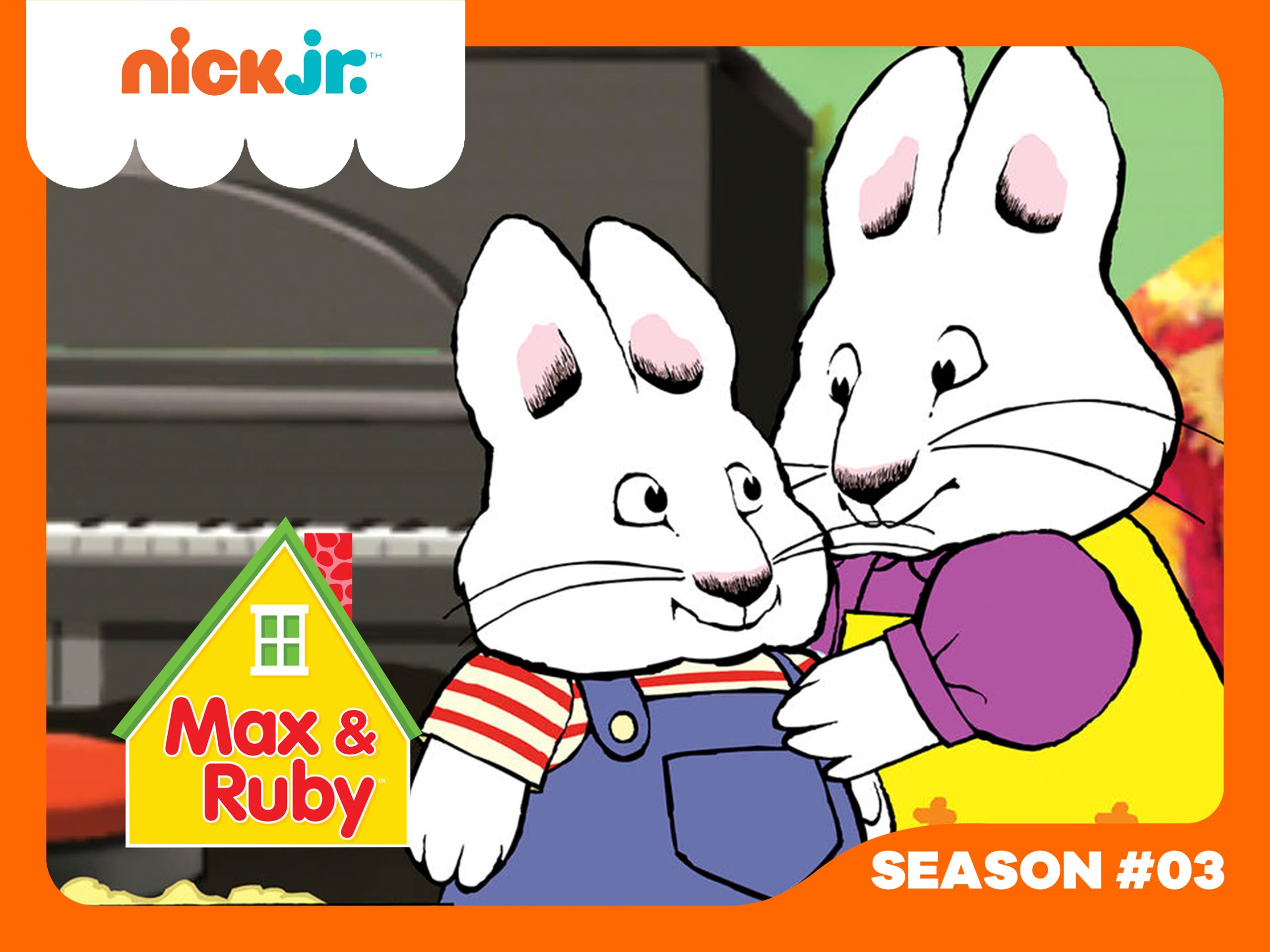 Watch Max And Ruby Season 3 | Prime Video