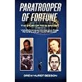 Paratrooper of Fortune: The Story of Ted B. Braden - Vietnam Commando ...