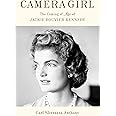Amazon.com: Camera Girl: The Coming of Age of Jackie Bouvier Kennedy ...