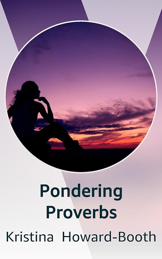 Pondering Proverbs | Kindle Vella