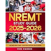 NREMT Study Guide 2025-2026: Achieving EMT Certification Success | A ...