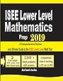 ISEE Lower Level Mathematics Prep 2019: A Comprehensive Review and ...
