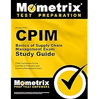 Secrets of the CPIM Basics of Supply Chain Management Exam Study Guide ...