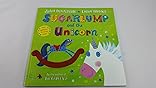 Sugarlump and the Unicorn (Julia Donaldson/Lydia Monks) : Donaldson ...