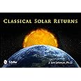 Classical Solar Returns: Lehman, J. Lee: 9780764341007: Amazon.com: Books