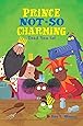 Amazon.com: Prince Not-So Charming: Happily Ever Laughter ...