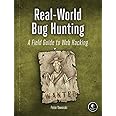 Real-World Bug Hunting: A Field Guide to Web Hacking | Amazon.com.br
